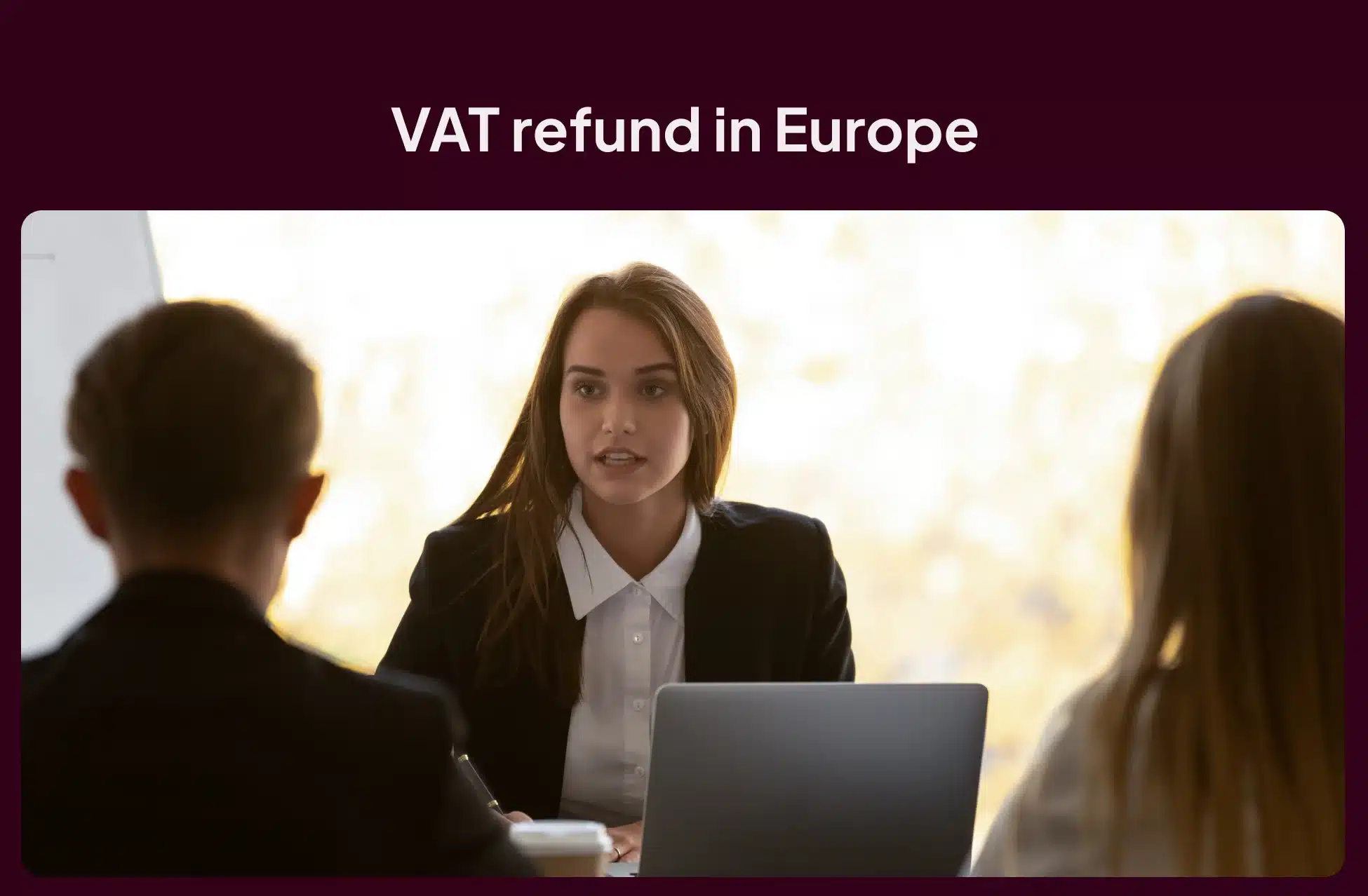 How To Get A VAT Refund In Europe | Business Guide